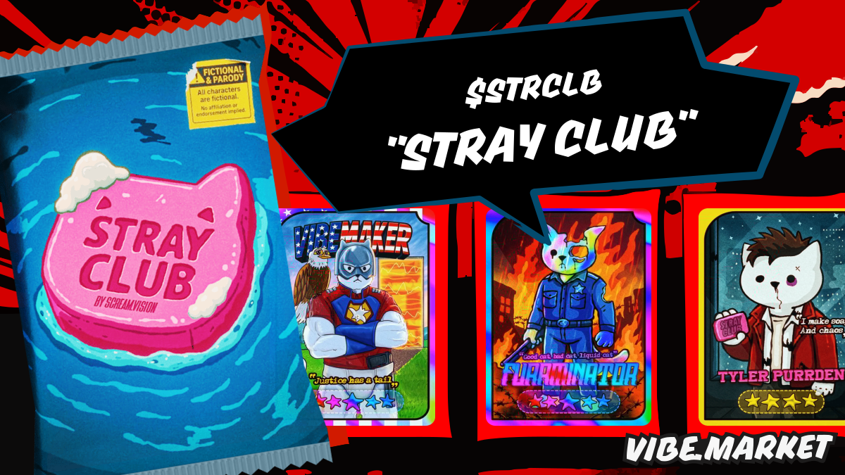 Buy STRAY CLUB ($STRCLB) on vibe.market