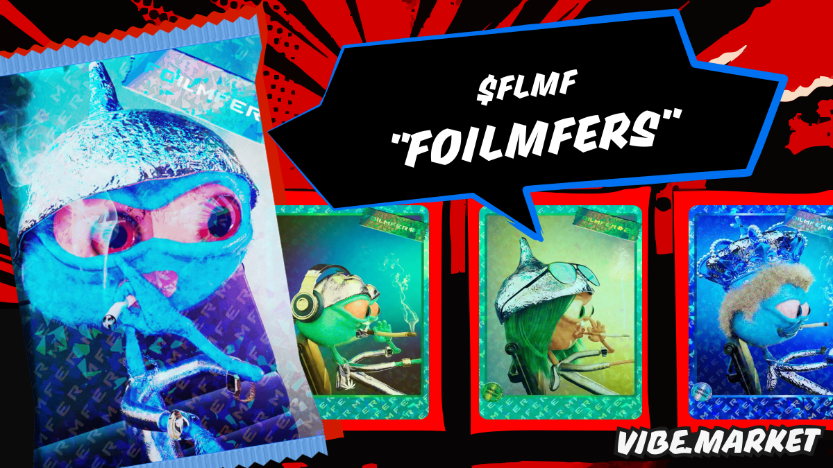 Buy FOILMFERS ($FLMF) on vibe.market